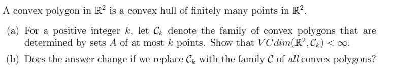 Solved A convex polygon in R2 is ﻿a convex hull of ﻿finitely | Chegg.com