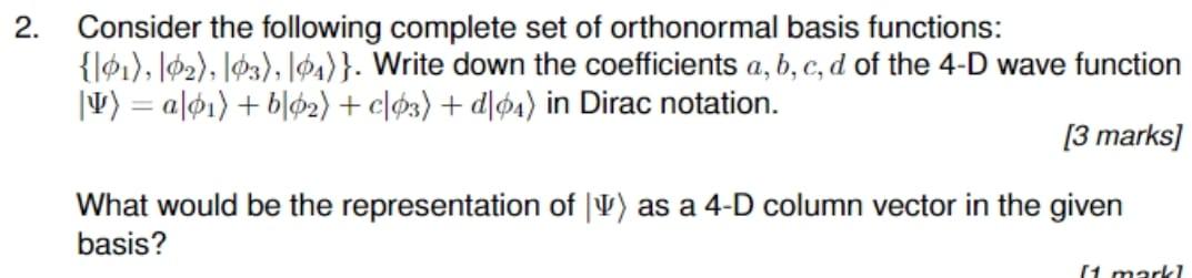 Solved 2 Consider The Following Complete Set Of Orthonormal