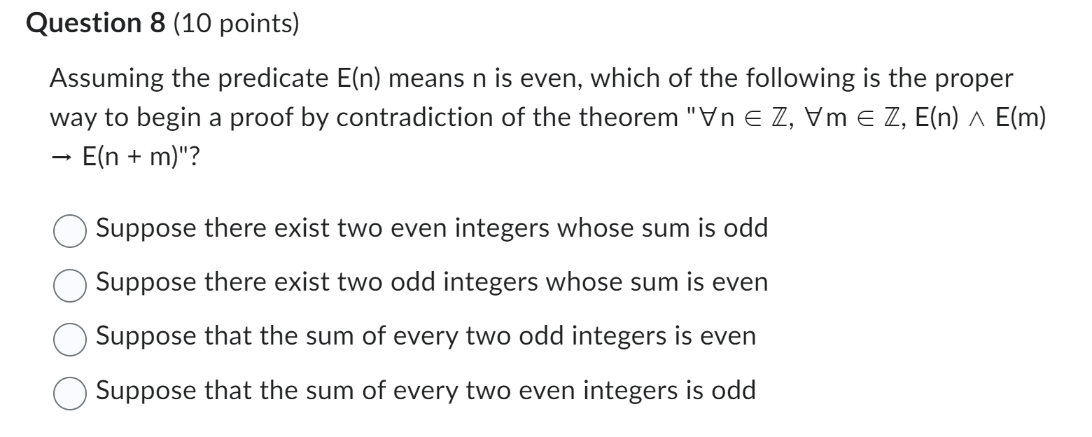 Solved Assuming the predicate E(n) means n is even, which of | Chegg.com