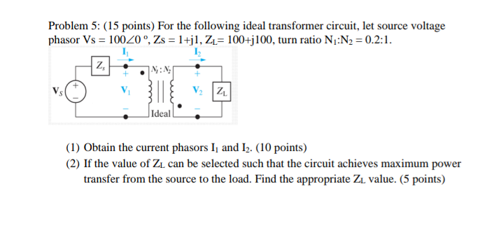 Solved Problem 5: (15 points) For the following ideal | Chegg.com