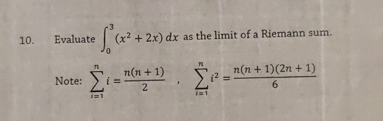 Solved (x2 + 2x) dx as the limit of a Riemann sum. Evaluate | Chegg.com