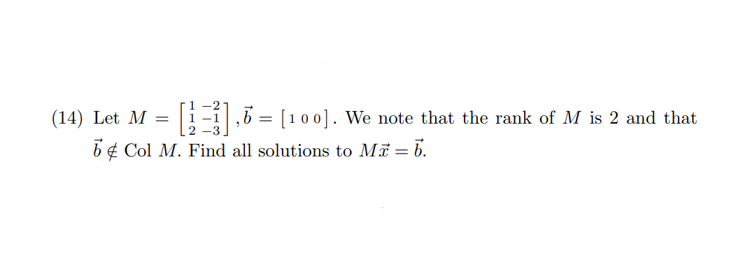 Solved Let M be a matrix(14) ﻿Let | Chegg.com