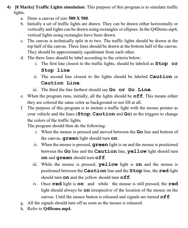 Solved [8 Marks] Traffic Lights simulation: This purpose of | Chegg.com