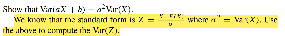 Solved Show that Var(aX+b)=a2Var(X). We know that the | Chegg.com