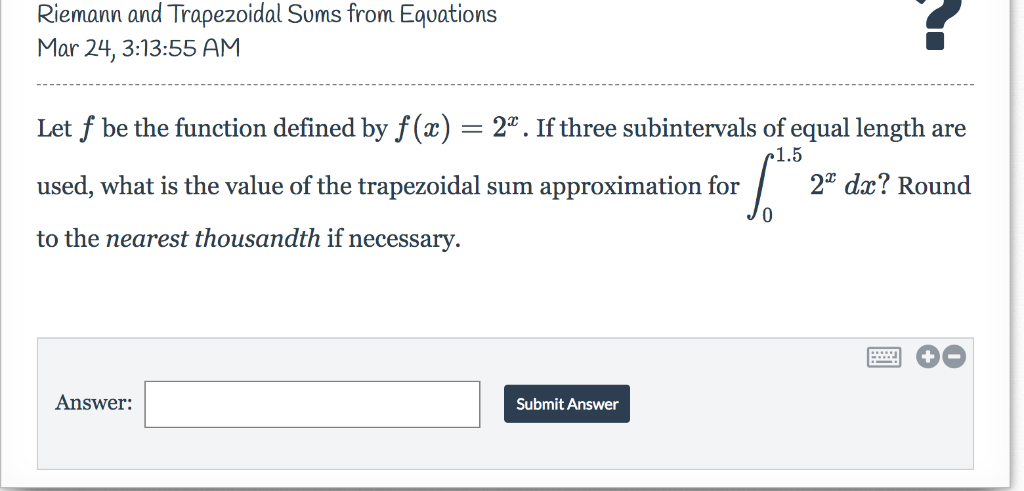Solved Riemann and Trapezoidal Sums from Equations Mar 24, | Chegg.com
