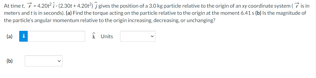 Solved At time t,vec(r)=4.20t2hat(i)-(2.30t+4.20t2)hat(j) | Chegg.com