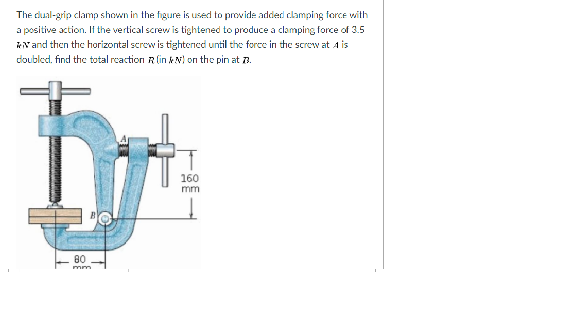 Solved The dual-grip clamp shown in the figure is used to | Chegg.com