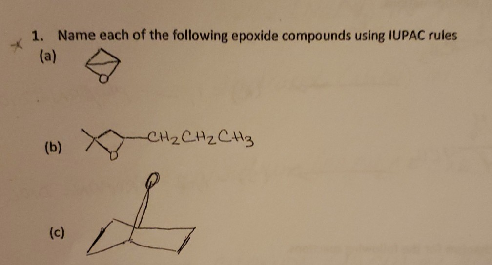 Solved 1. Name each of the following epoxide compounds using | Chegg.com