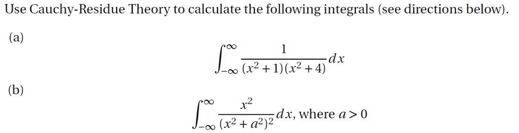 Solved Use Cauchy-Residue Theory to calculate the following | Chegg.com
