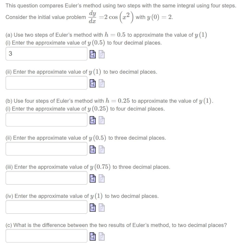 Solved This question compares Euler's method using two steps | Chegg.com