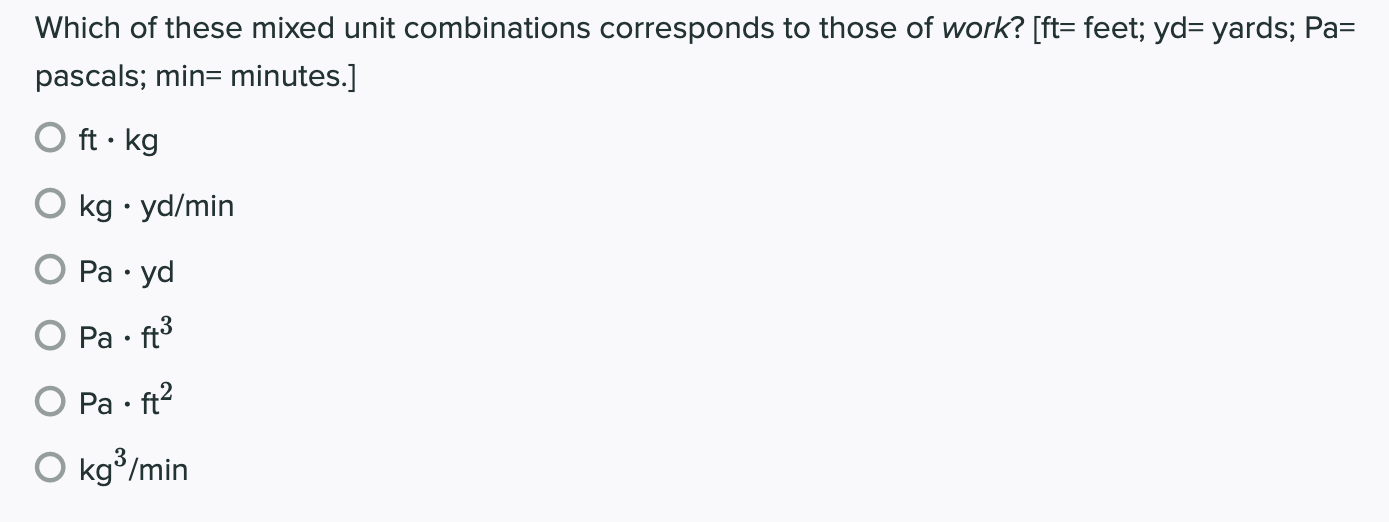 Solved Which of these mixed unit combinations corresponds to | Chegg.com