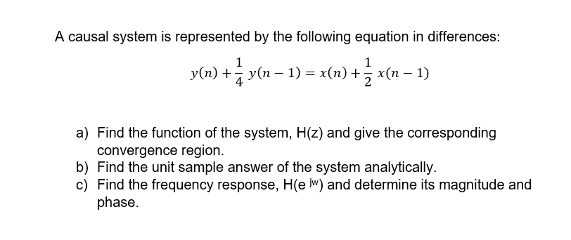 Solved A causal system is represented by the following | Chegg.com