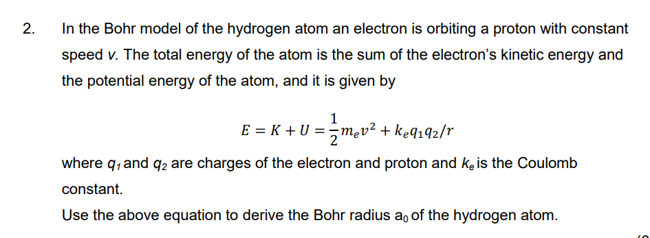Solved 2. In the Bohr model of the hydrogen atom an electron | Chegg.com