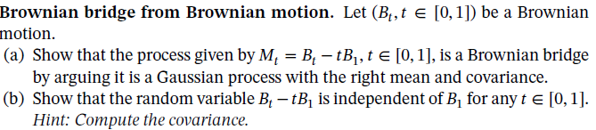 Solved Brownian bridge from Brownian motion. Let | Chegg.com