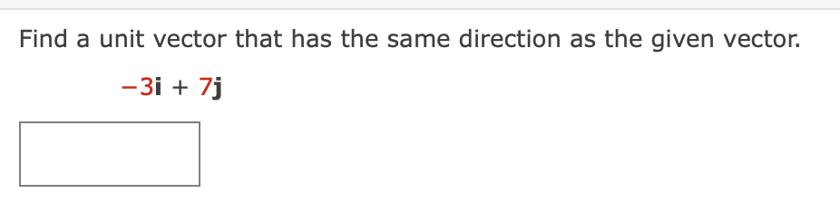Solved Find a unit vector that has the same direction as the | Chegg.com