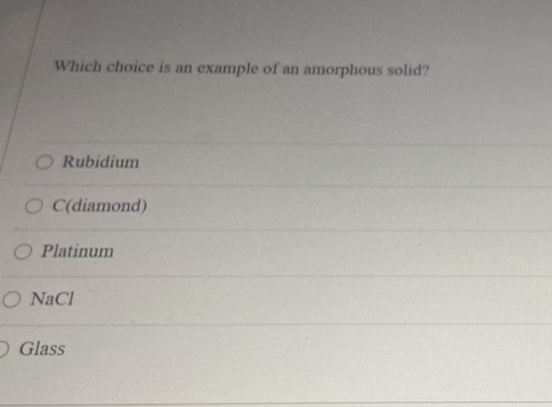 Solved Which choice is an example of an amorphous | Chegg.com