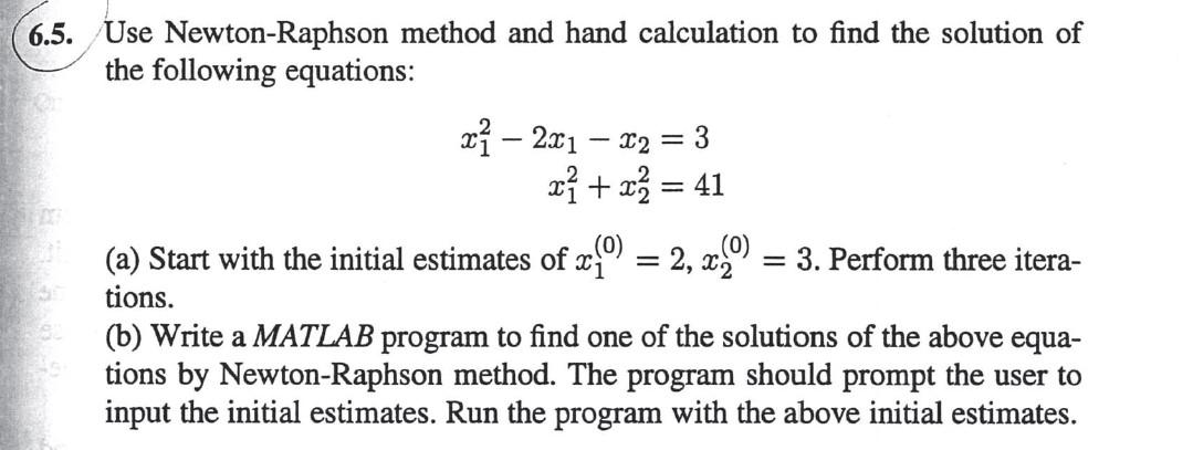 Solved Use Newton-Raphson method and hand calculation to | Chegg.com