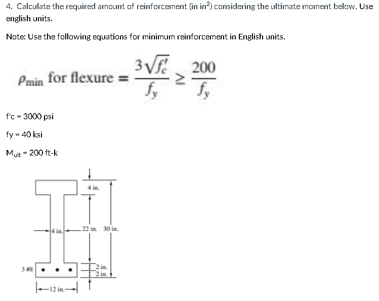 Solved 4. Calculate the required amount of reinforcement (in | Chegg.com