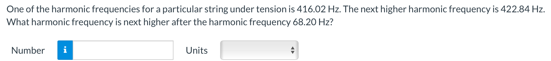 Solved One of the harmonic frequencies for a particular | Chegg.com
