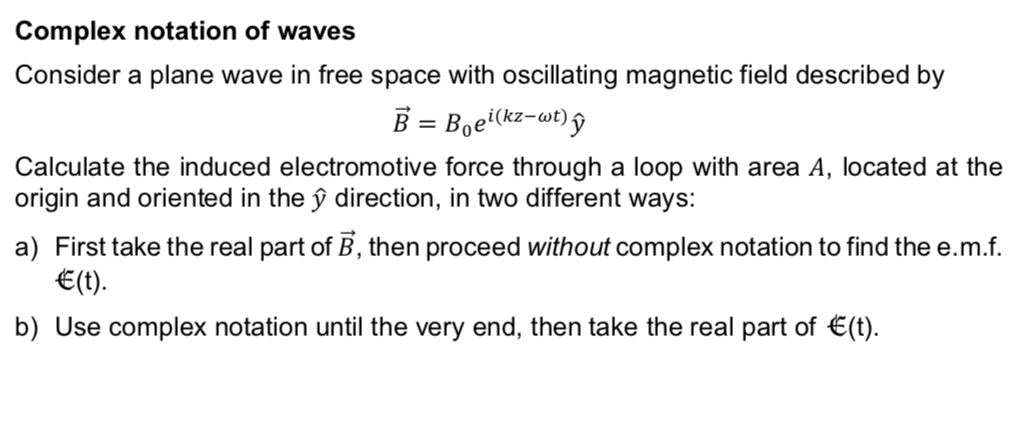 Solved Complex notation of waves Consider a plane wave in | Chegg.com