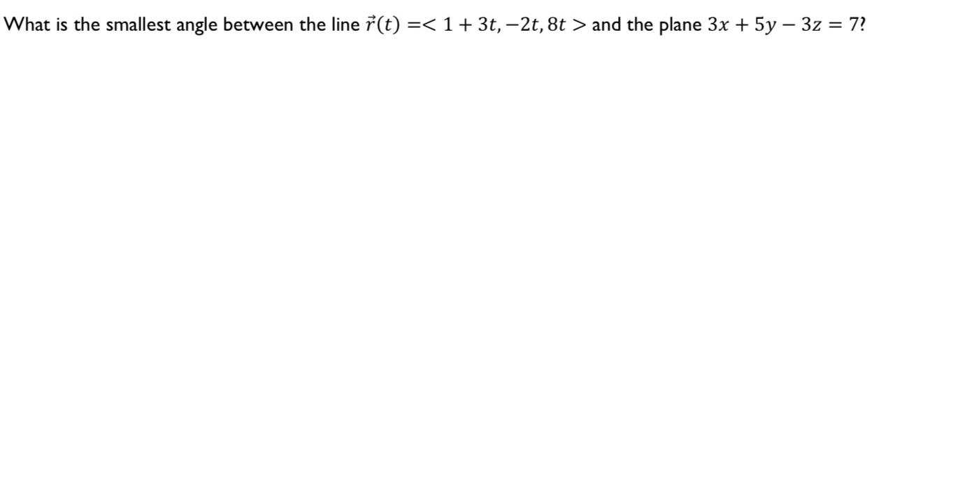 Solved What is the smallest angle between the line | Chegg.com