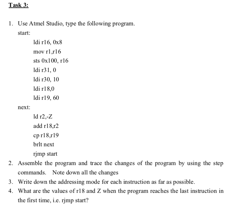 Solved Task 3: 1. Use Atmel Studio, type the following | Chegg.com