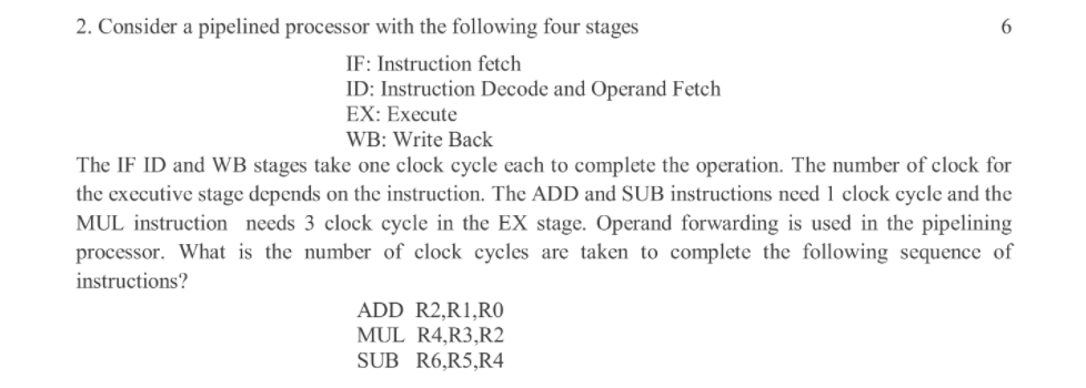Solved 2 Consider A Pipelined Processor With The Following 