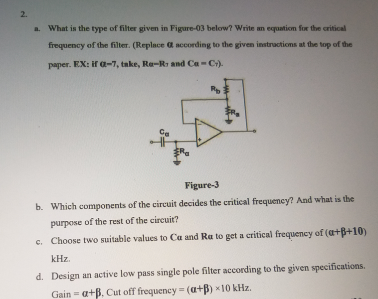 Solved 2. a. What is the type of filter given in Figure-03 | Chegg.com