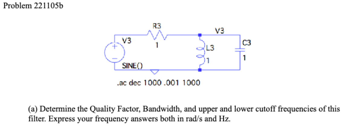 Solved by an EXPERT Problem 221105 ﻿b(a) ﻿Determine the Quality Factor, | Chegg.com