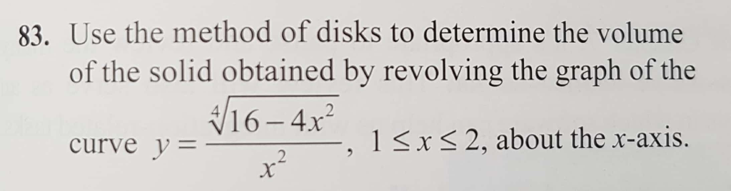 Solved 83. Use the method of disks to determine the volume | Chegg.com
