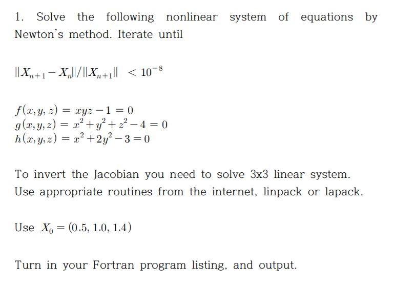 Solved 1. Solve the following nonlinear system of equations | Chegg.com