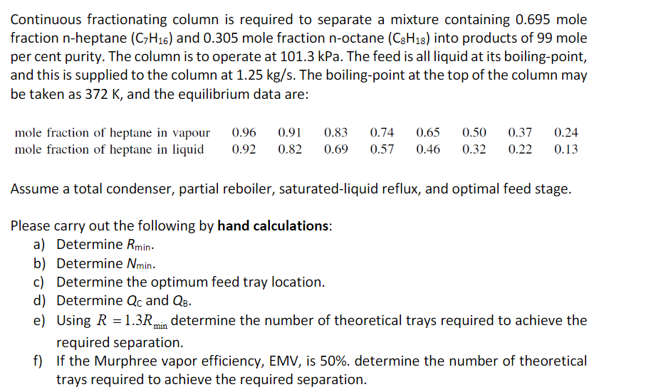 Solved Continuous fractionating column is required to | Chegg.com