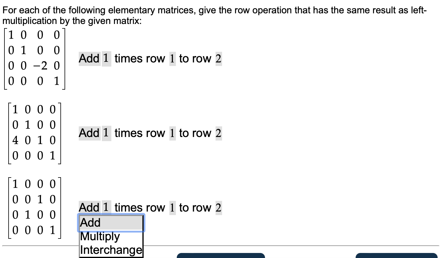 Solved For each of the following elementary matrices, give | Chegg.com
