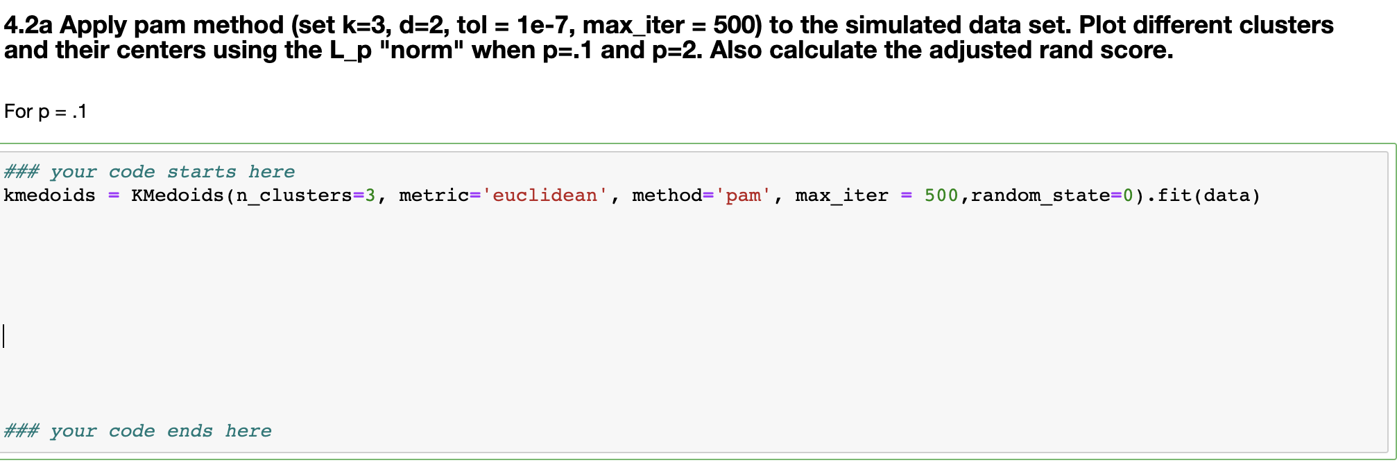 how to specify p = 0.1 by using the Kmedoids package | Chegg.com how to specify p = 0.1 by using the Kmedoids package | Chegg.com