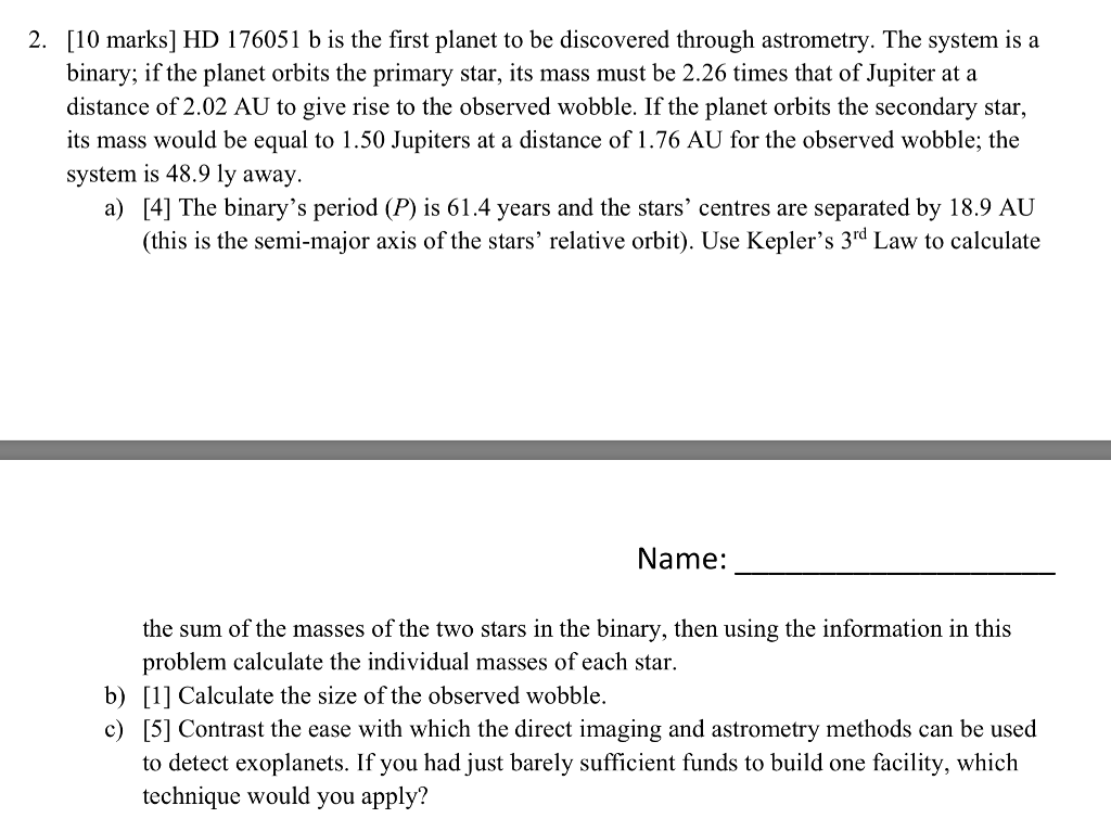 2. [10 marks] HD 176051 b is the first planet to be | Chegg.com