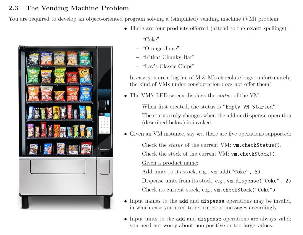 Solved 2.3 The Vending Machine Problem You are required to | Chegg.com
