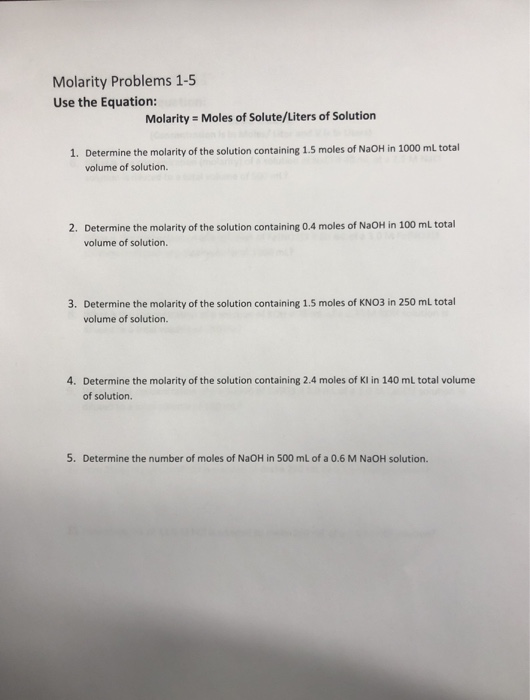 Solved Molarity Problems 1-5 Use the Equation: Molarity | Chegg.com