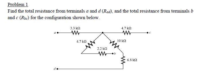 Solved Problem 1 Find the total resistance from terminals a | Chegg.com