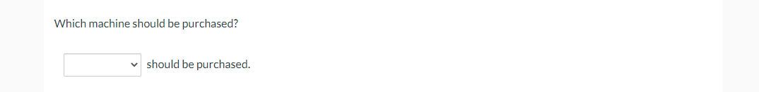 Solved Wildhorse Corp. is considering purchasing one of two | Chegg.com