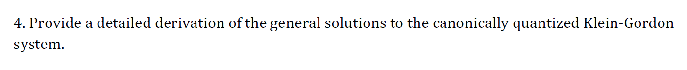 Solved 4. Provide a detailed derivation of the general | Chegg.com