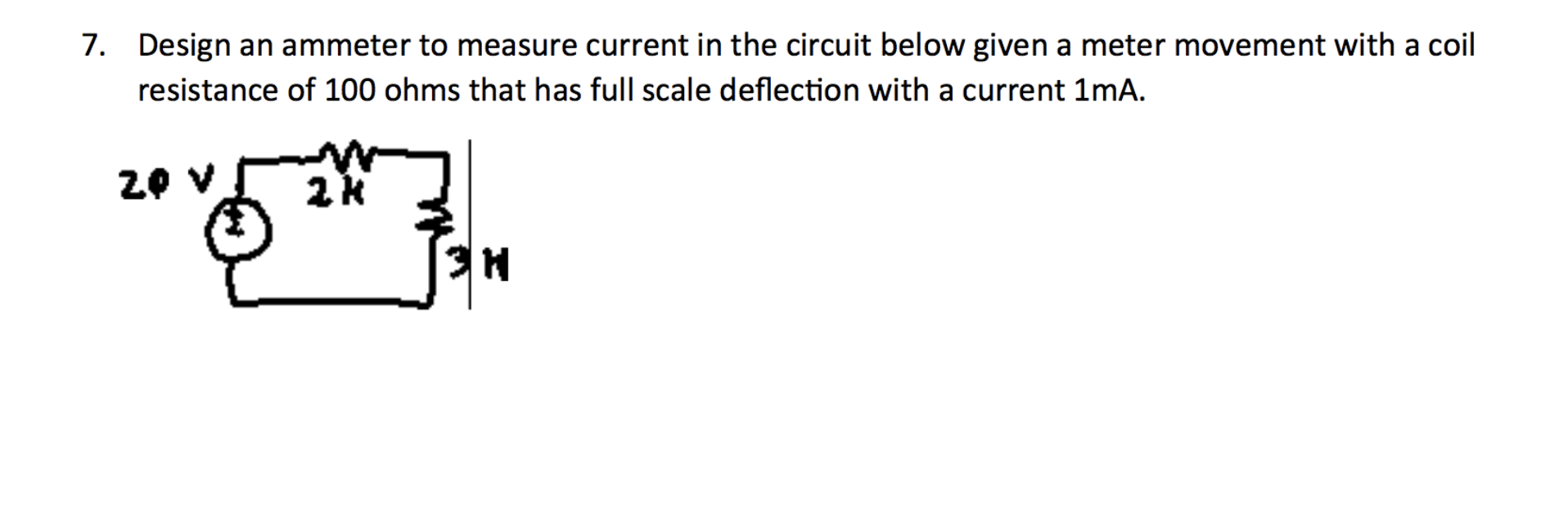 Solved 7. Design an ammeter to measure current in the | Chegg.com
