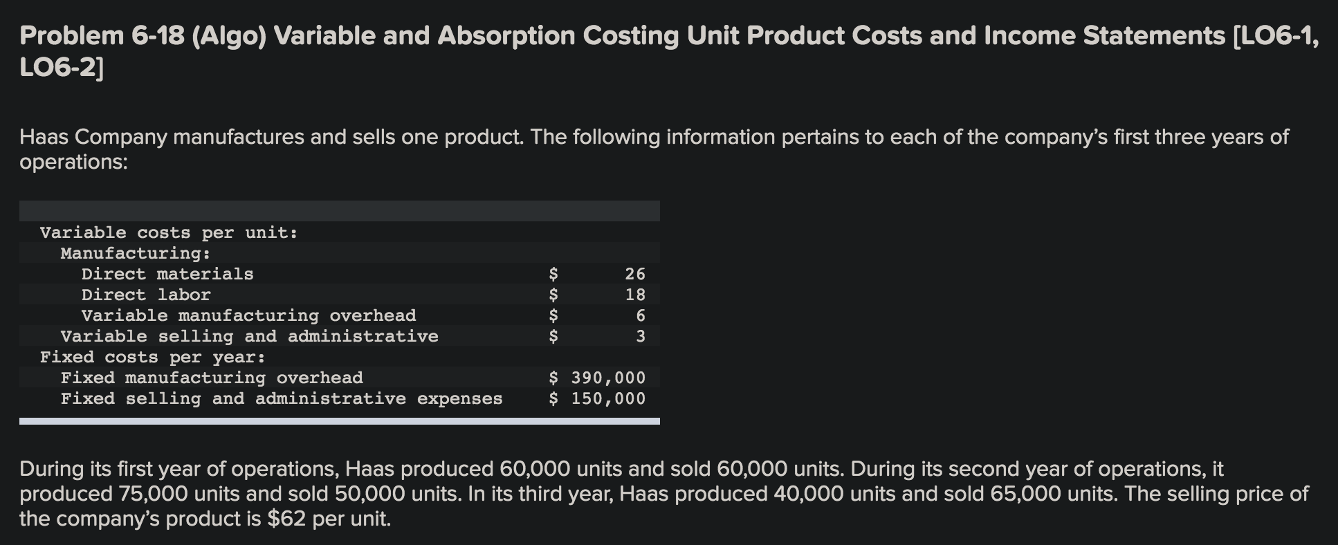 Solved Problem 6-18 (Algo) Variable and Absorption Costing | Chegg.com