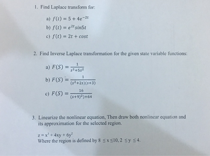 Solved 1. Find Laplace transform for: a) f(t) = 5 + 4e-2t b) | Chegg.com