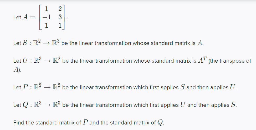 Solved Let A= -1 1 3 1 Let S : R2 + R3 be the linear | Chegg.com