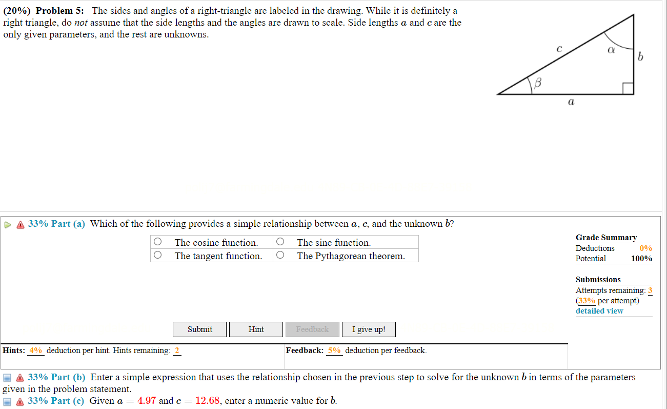 Solved (20\%) Problem 5: The sides and angles of a | Chegg.com