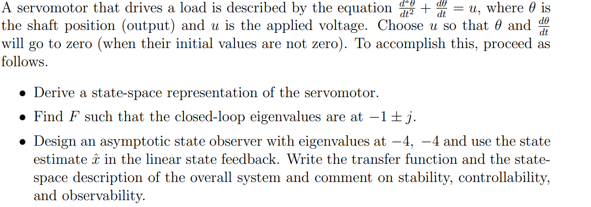 Solved A servomotor that drives a load is described by the | Chegg.com