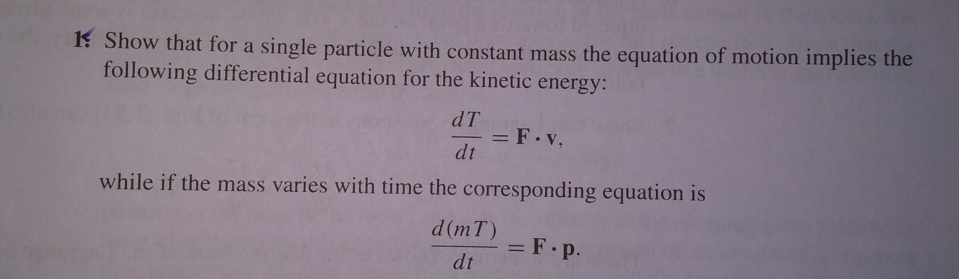 Solved 1. Show that for a single particle with constant mass | Chegg.com