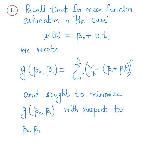 Solved 1. Recall that for mean function estimatim in the | Chegg.com