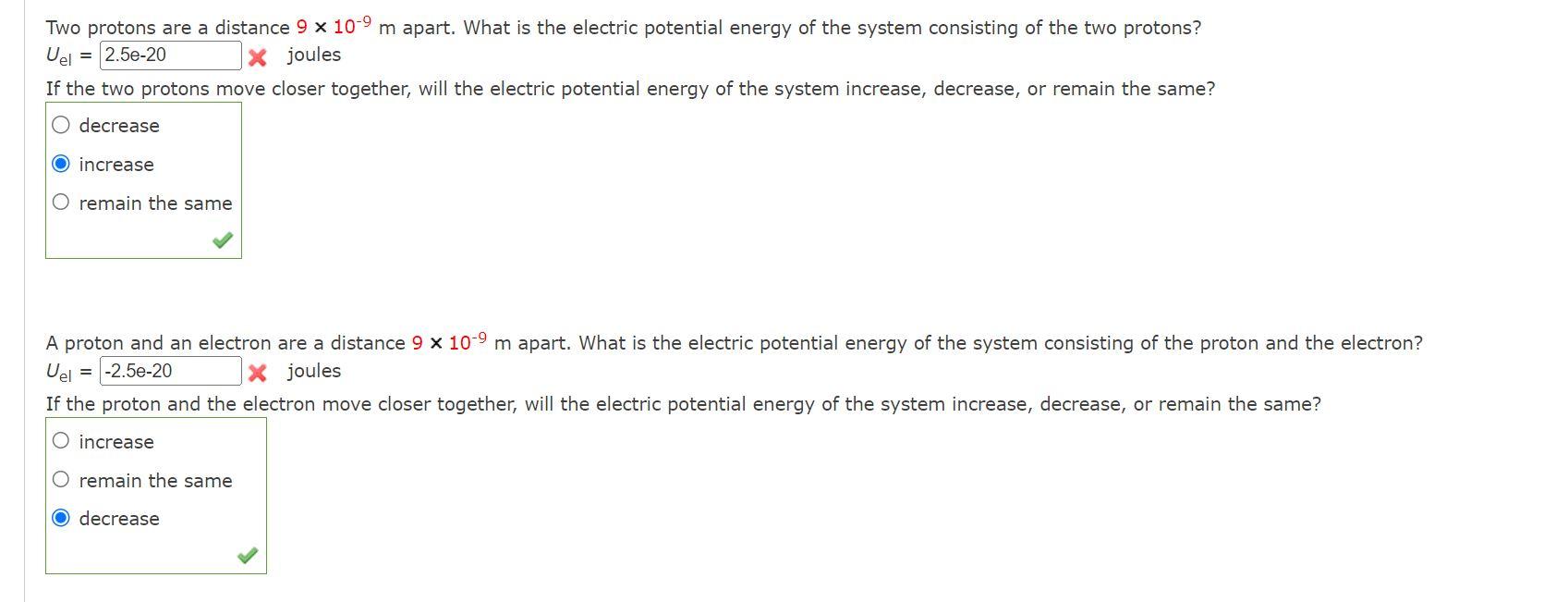 Solved Two protons are a distance 9×10−9 m apart. What is | Chegg.com