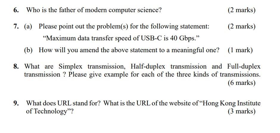 Solved 6. Who is the father of modern computer science? (2 | Chegg.com